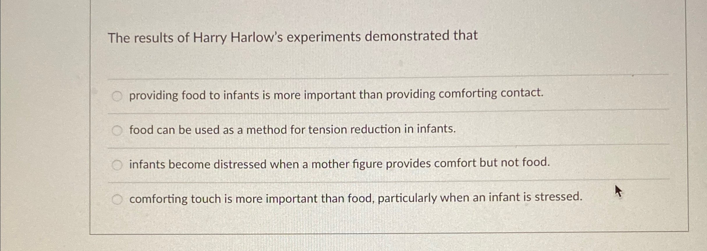 Solved The results of Harry Harlow's experiments | Chegg.com