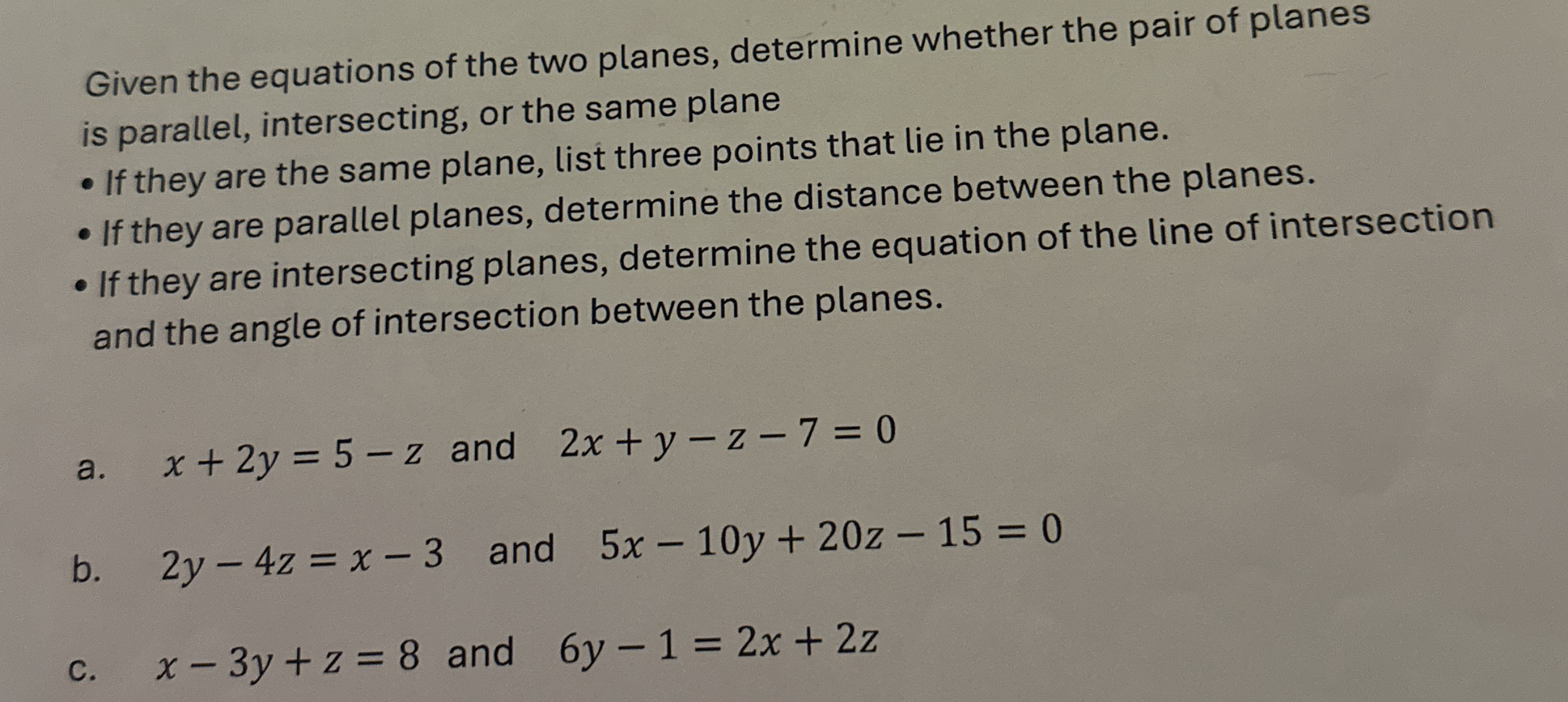 Solved Given the equations of the two planes, determine | Chegg.com