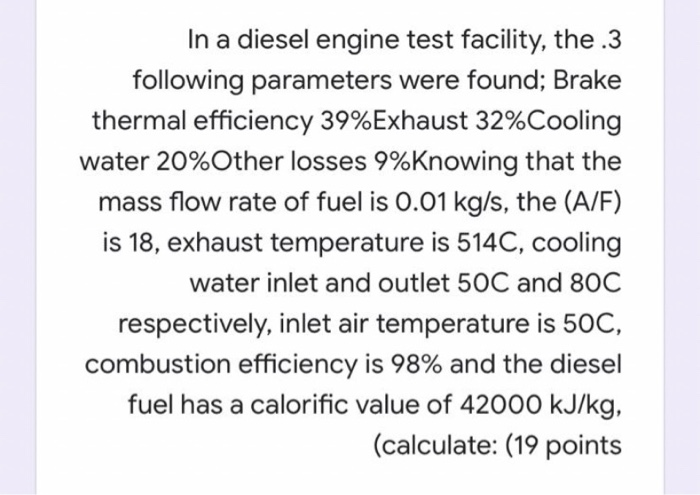Solved In a diesel engine test facility, the .3 following | Chegg.com