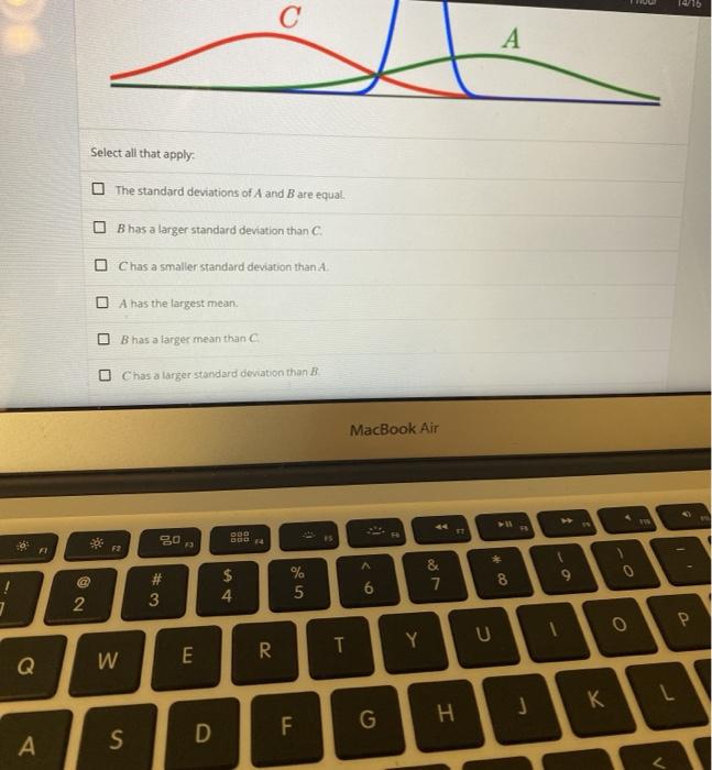 Solved Given the plot of normal distributions A, B and C | Chegg.com