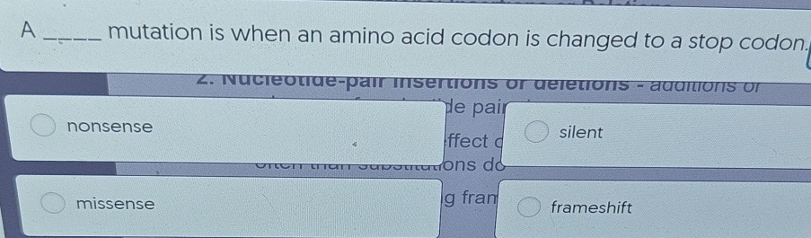 Solved A ﻿mutation is when an amino acid codon is changed | Chegg.com