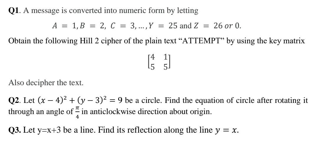 Solved Q1. A message is converted into numeric form by | Chegg.com