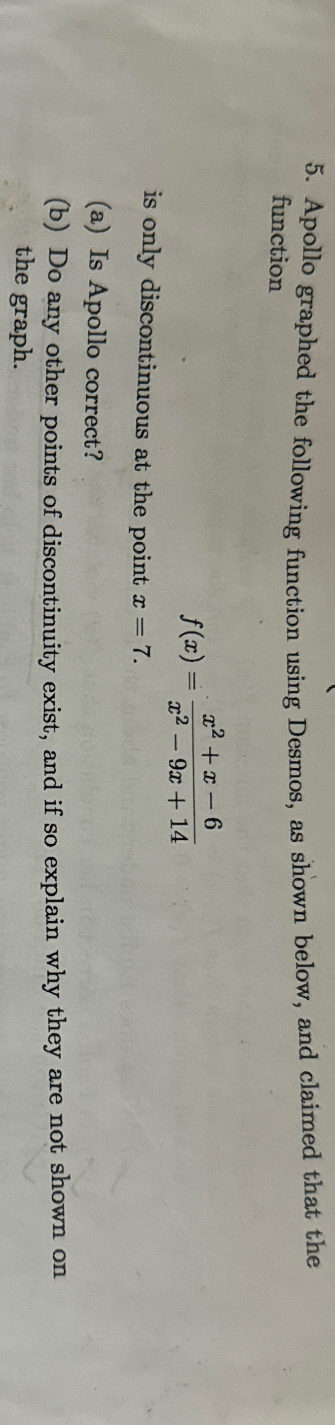 Solved Apollo graphed the following function using Desmos, | Chegg.com