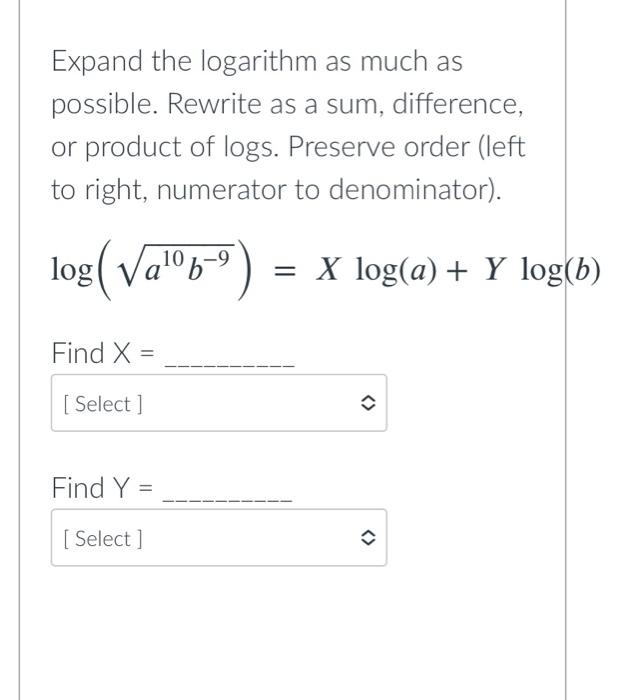 Solved Expand the logarithm as much as possible. Rewrite as | Chegg.com
