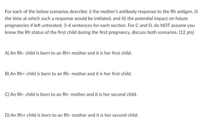Solved For each of the below scenarios describe: i) the | Chegg.com