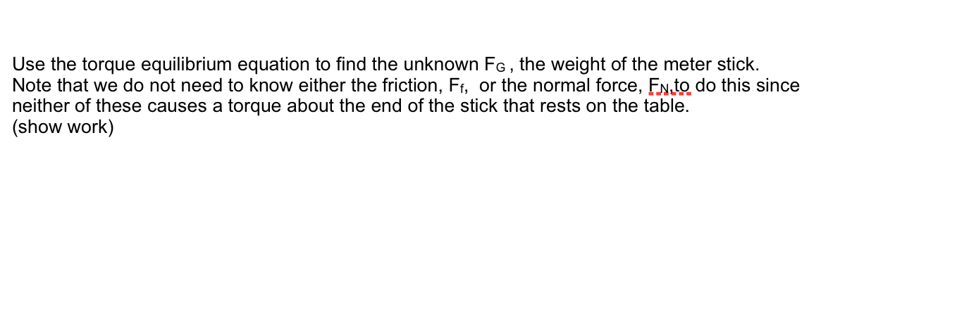Solved Use the torque equilibrium equation to find the | Chegg.com