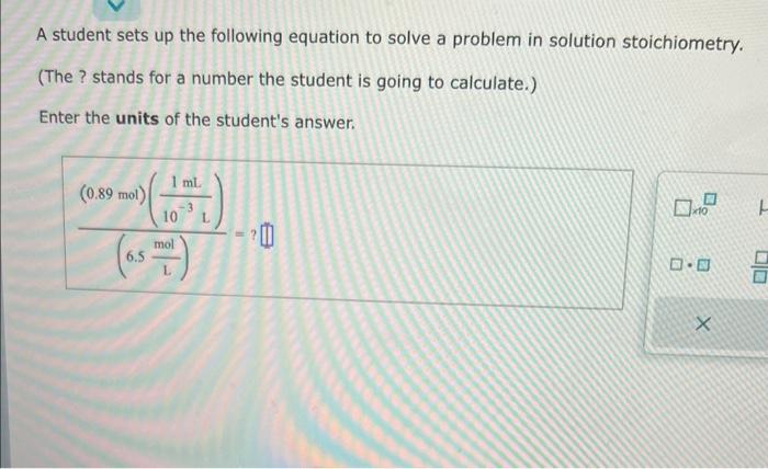 Solved A student sets up the following equation to solve a | Chegg.com