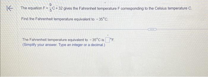 Solved The equation F=59C+32 gives the Fahrenheit | Chegg.com