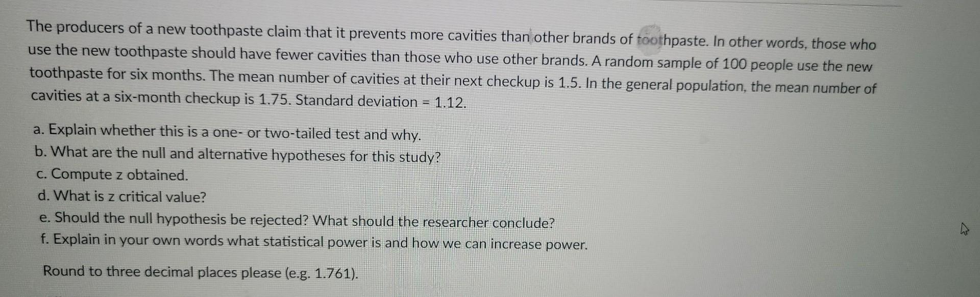 Solved The producers of a new toothpaste claim that it | Chegg.com