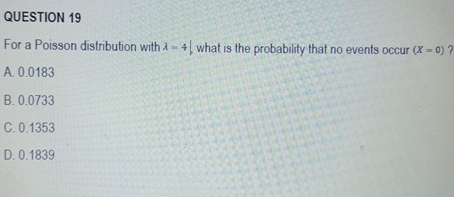 Solved by an EXPERT QUESTION 19For a Poisson distribution with λ=4, ﻿what | Chegg.com