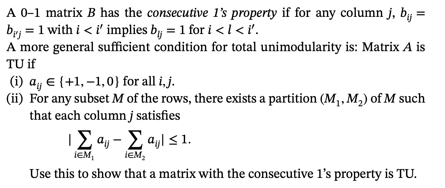 Solved A 0-1 ﻿matrix B ﻿has the consecutive 1 's property if | Chegg.com