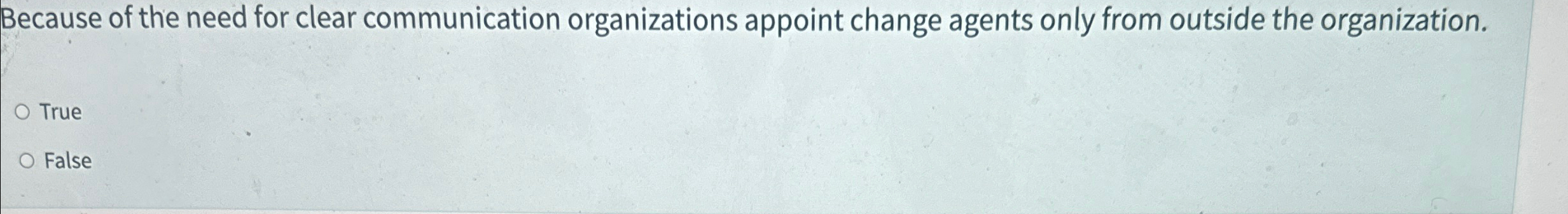 Solved Because of the need for clear communication | Chegg.com