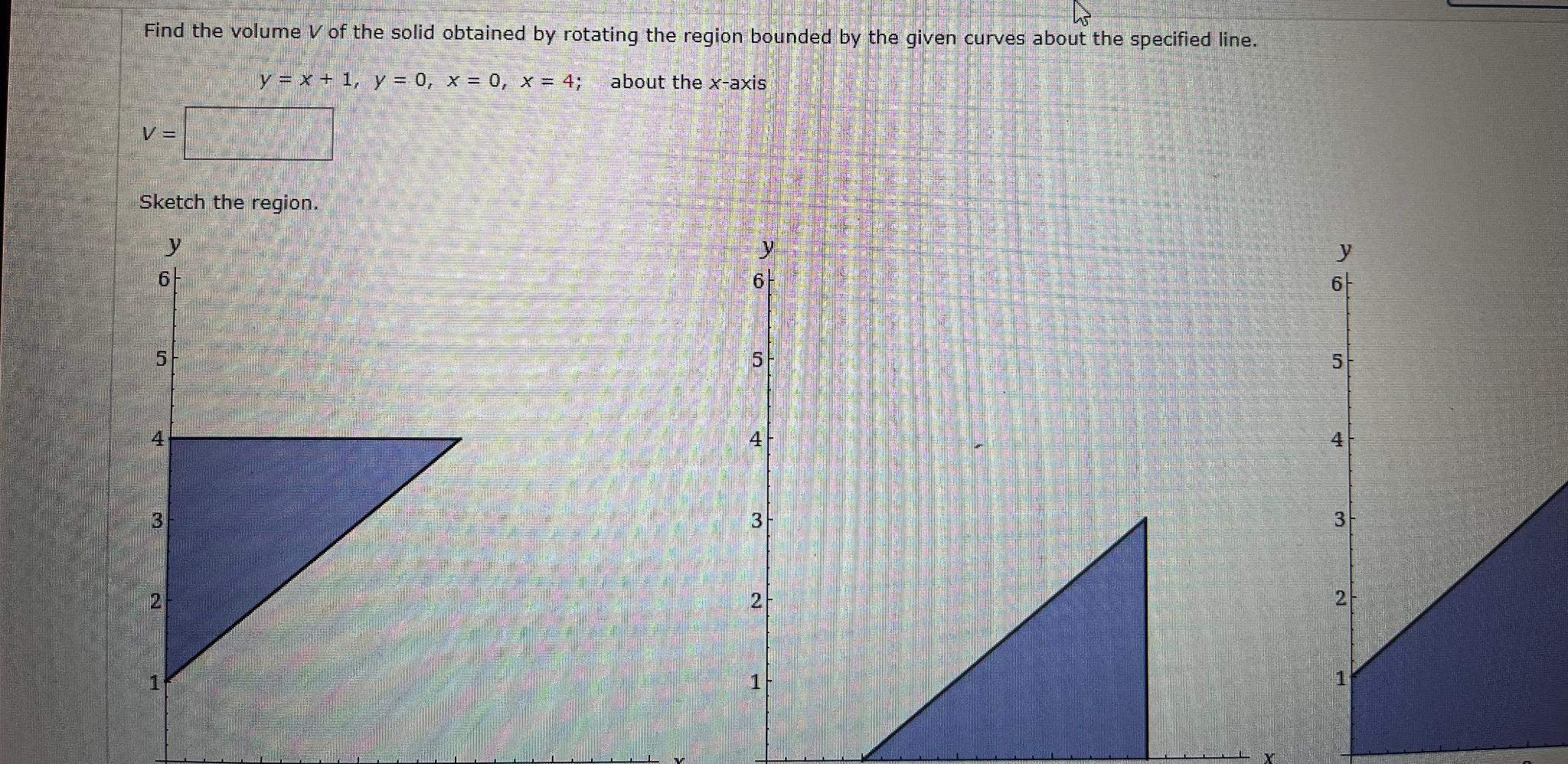 Solved Find the volume V ﻿of the solid obtained by rotating | Chegg.com