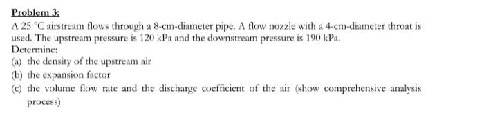 Solved Problem 3: A 25∘C airstream flows through a | Chegg.com