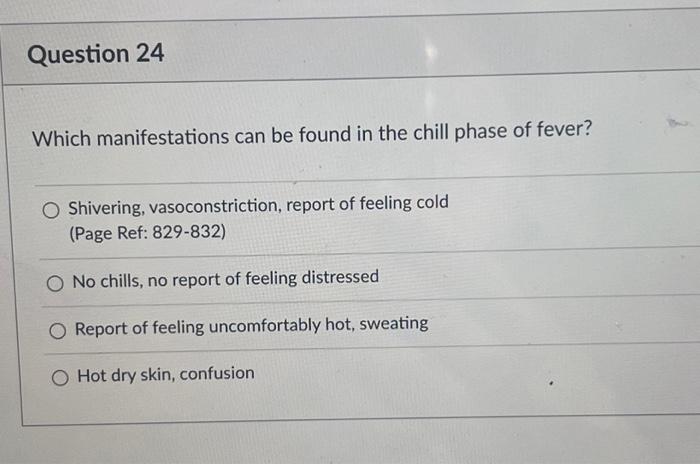 Solved Which manifestations can be found in the chill phase | Chegg.com