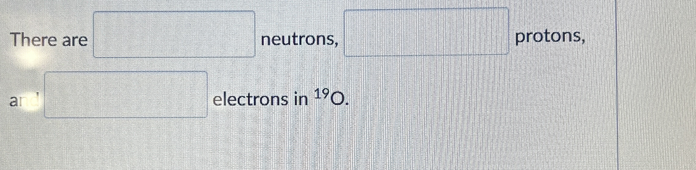 Solved There are ﻿neutrons, ﻿protons and ﻿electrons in | Chegg.com