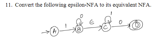 Solved Convert the following epsilon-NFA to its equivalent | Chegg.com