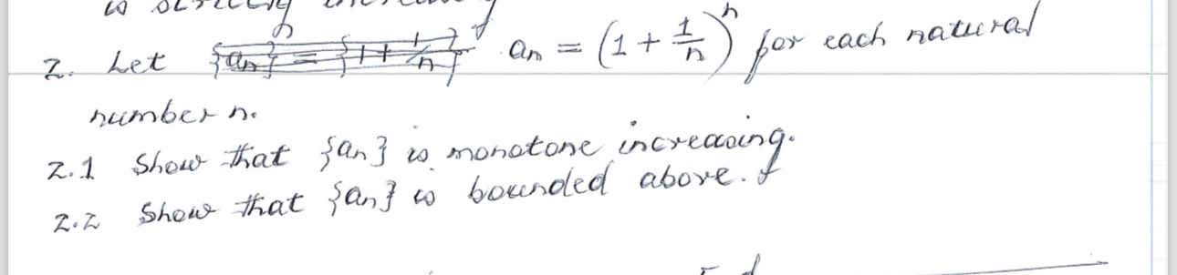 Solved Let {an=(1+1n)n for each natural number n.1 ﻿Show | Chegg.com