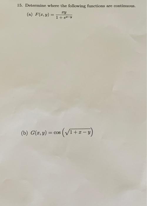 Solved 15. Determine where the following functions are | Chegg.com