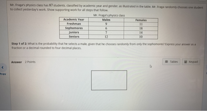 Solved Mr. Fraga's physics class has 87 students, classified | Chegg.com