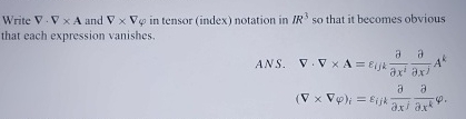Solved Write grad*grad×A and grad×gradφ ﻿in tensor (index) | Chegg.com