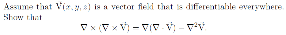 Solved Assume that vec(V)(x,y,z) ﻿is a vector field that is | Chegg.com