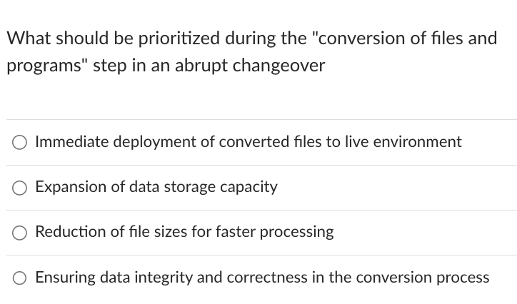 Solved What should be prioritized during the "conversion of | Chegg.com