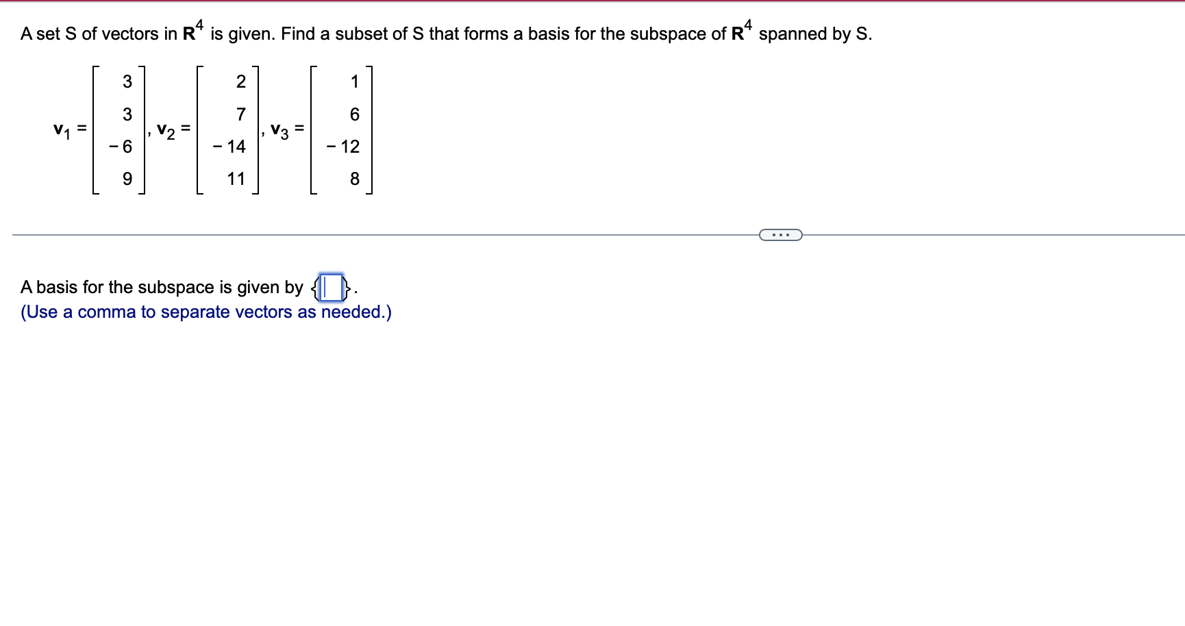 Solved A set S ﻿of vectors in R4 ﻿is given. Find a subset of | Chegg.com