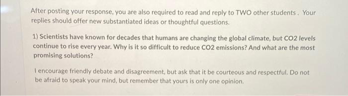 Solved After posting your response, you are also required to | Chegg.com