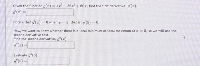 Solved Given the function g(x) = 4x³ - 36x² + 60x, find the | Chegg.com