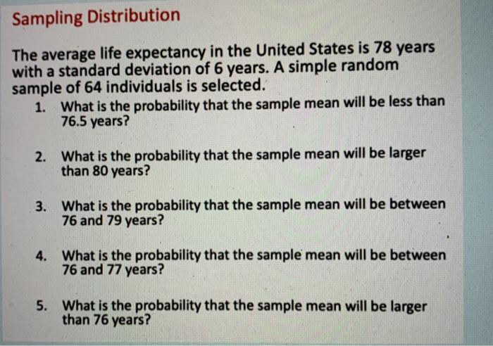 Solved Sampling Distribution The average life expectancy in | Chegg.com