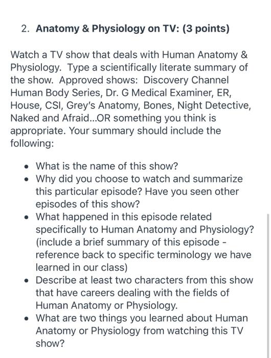 Solved 2. Anatomy & Physiology on TV: (3 points) Watch a TV | Chegg.com