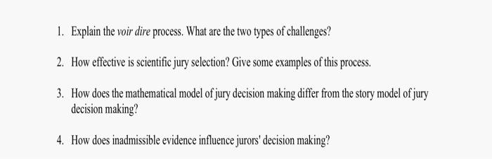 Solved 1. Explain the voir dire process. What are the two | Chegg.com