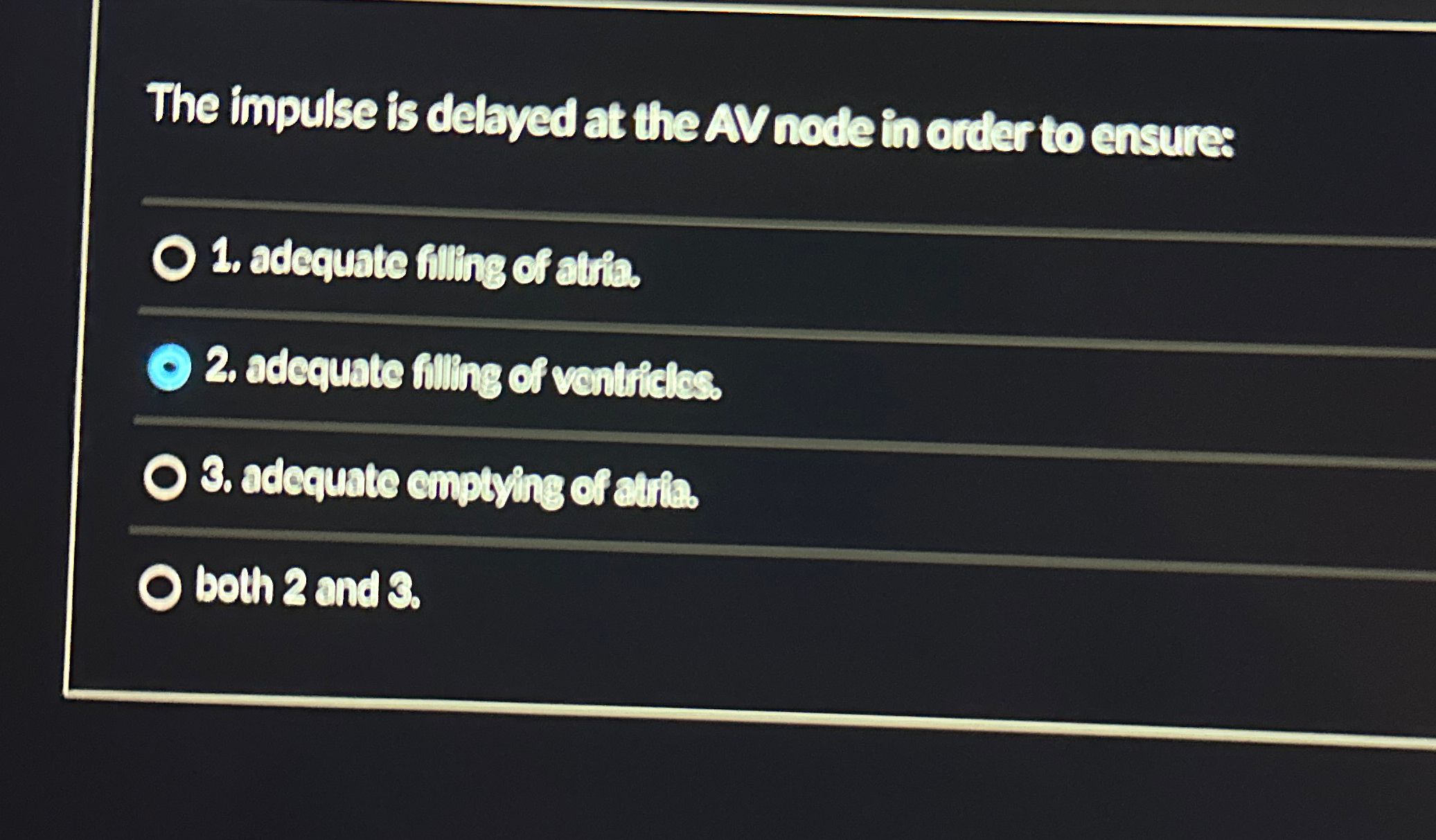 Solved The impulse is delayed at the AV node in order to | Chegg.com