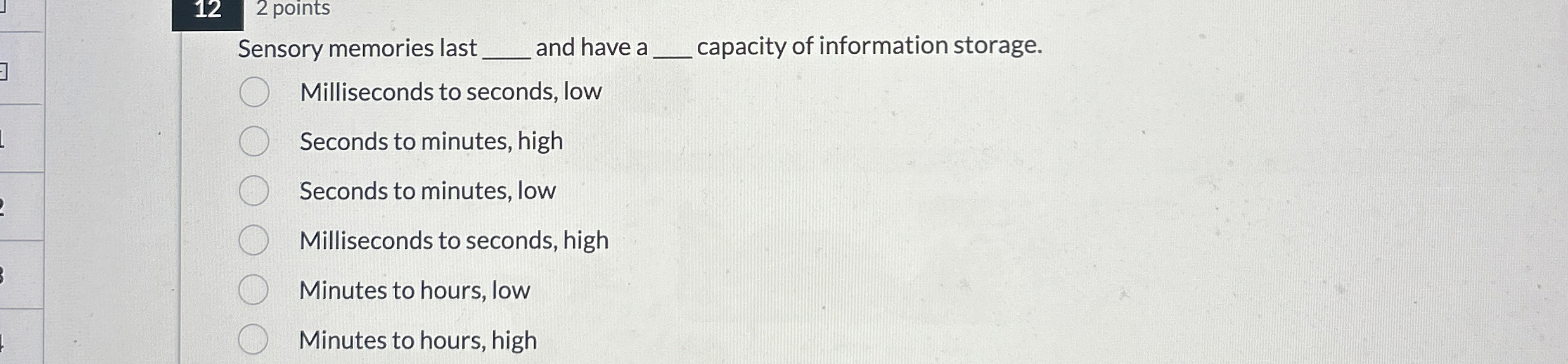 Solved 122 ﻿pointsSensory memories last q, ﻿and have a q, | Chegg.com