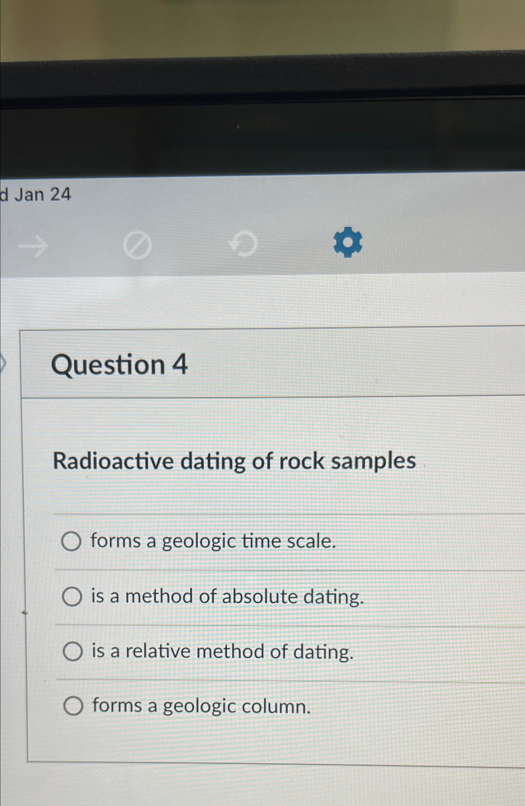 Solved d Jan 24Question 4Radioactive dating of rock | Chegg.com