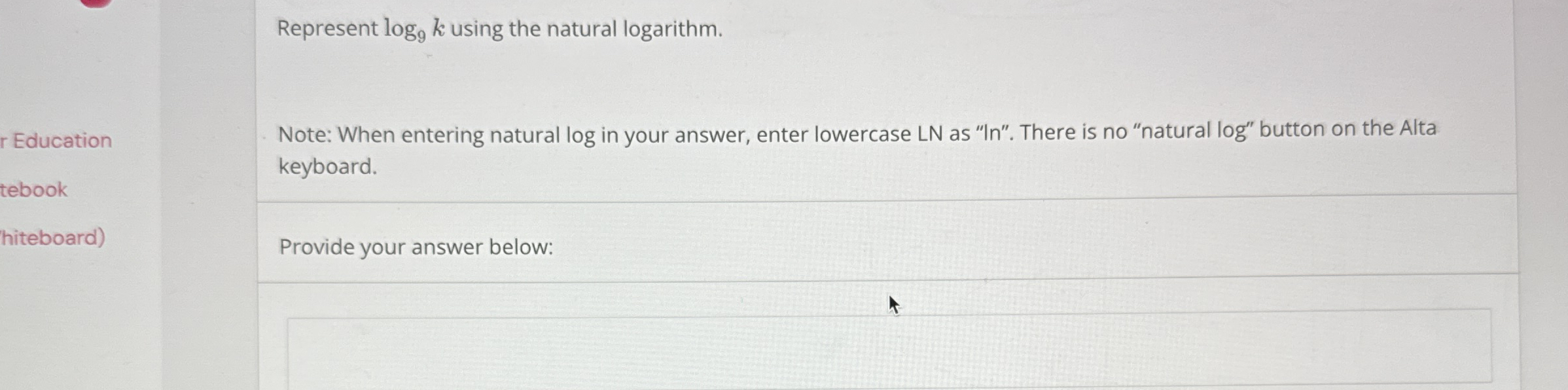 Solved by an EXPERT Which logarithm is equal to xlog4 ?Select the correct | Chegg.com
