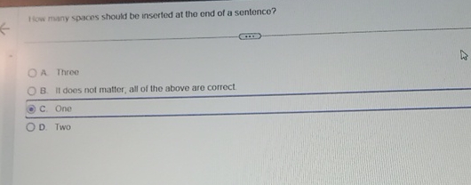 Solved How many spaces should be inserted at the end of a | Chegg.com
