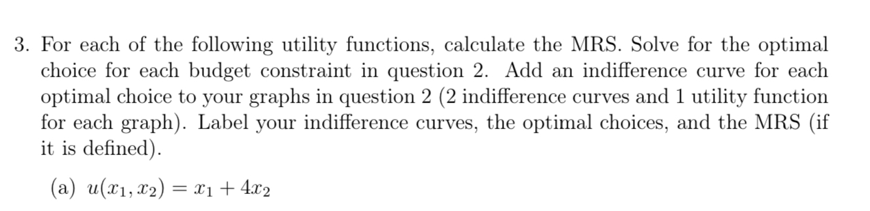 Solved For each of the following utility functions, | Chegg.com