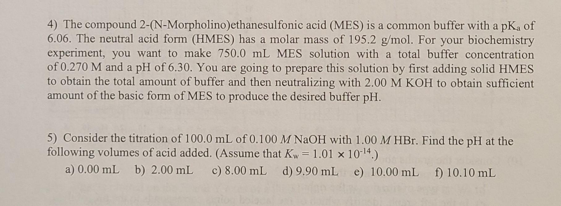 Solved a 4) The compound 2-(N-Morpholino)ethanesulfonic acid | Chegg.com