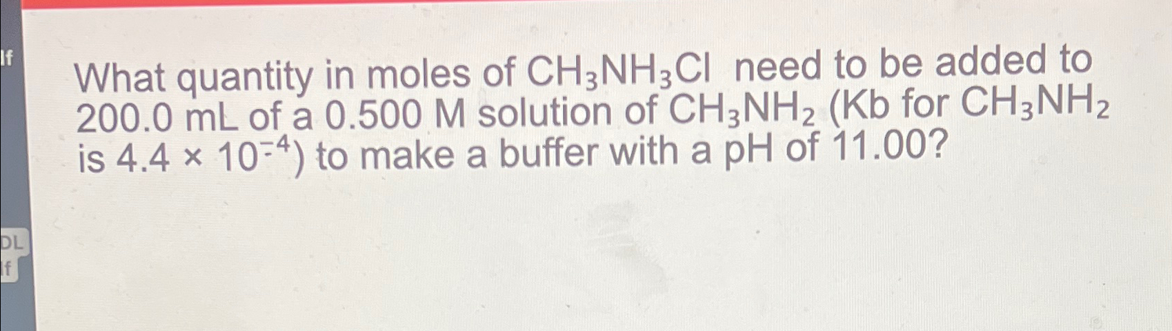 Solved What quantity in moles of CH3NH3Cl ﻿need to be added | Chegg.com
