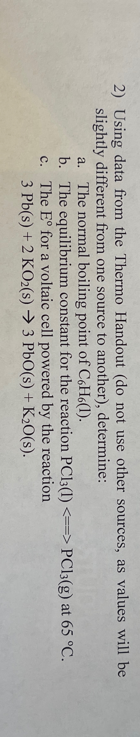 Solved Using data from the Thermo Handout (do not use other | Chegg.com
