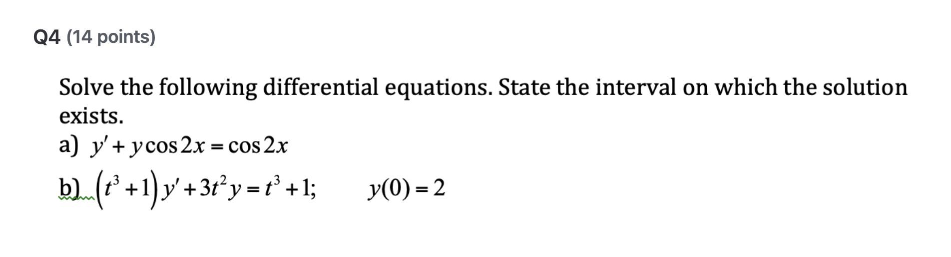 Solved Q4 (14 ﻿points)Solve the following differential | Chegg.com
