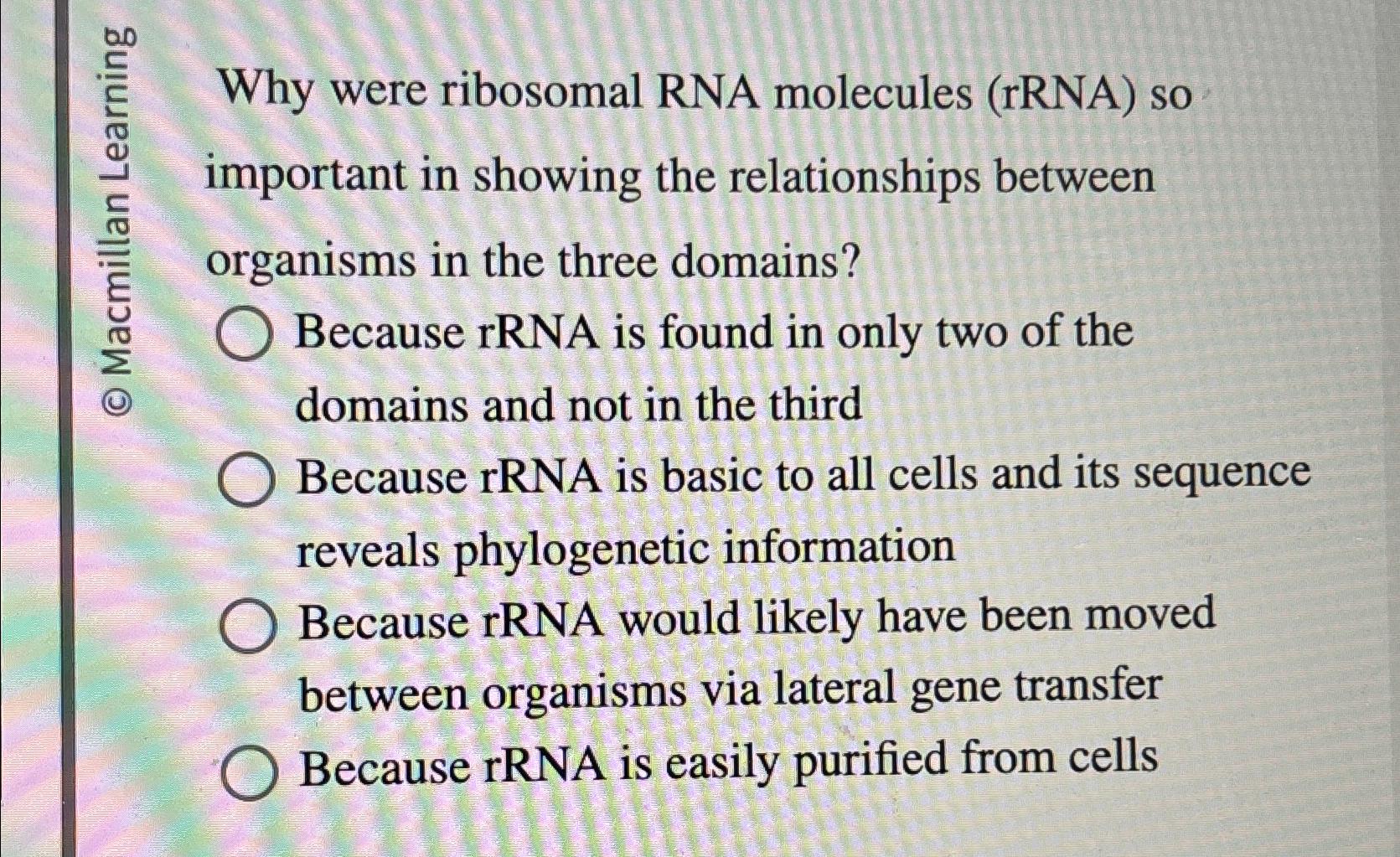 Solved Why were ribosomal RNA molecules (rRNA) ﻿so important | Chegg.com