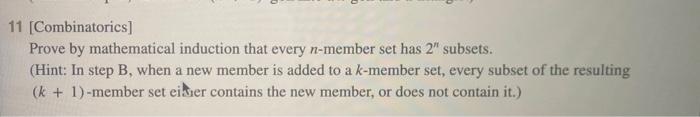 Solved 1 [Combinatorics] Prove by mathematical induction | Chegg.com
