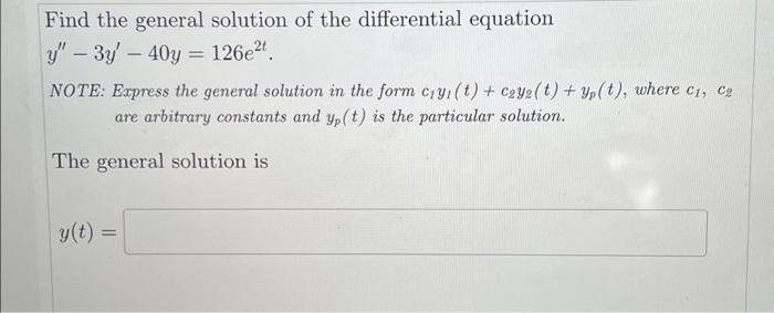 Solved Find the general solution of the differential | Chegg.com