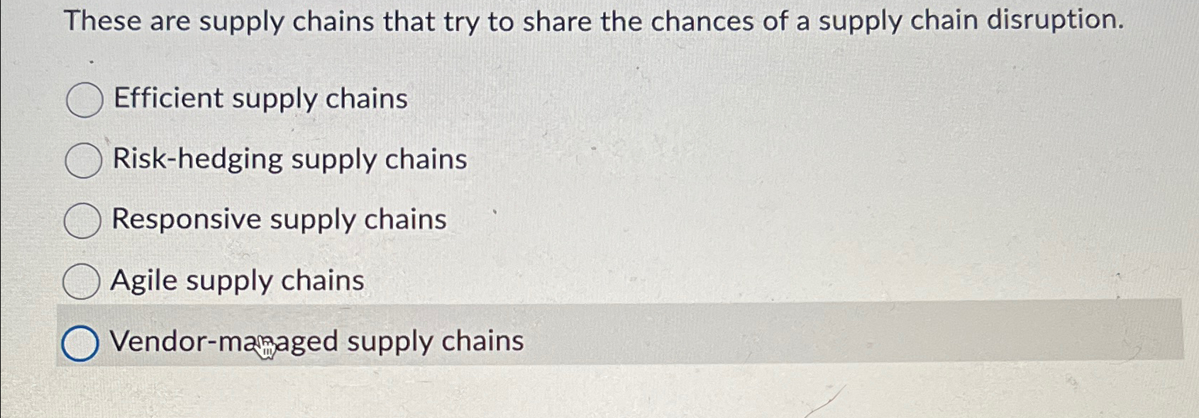 Solved These are supply chains that try to share the chances | Chegg.com