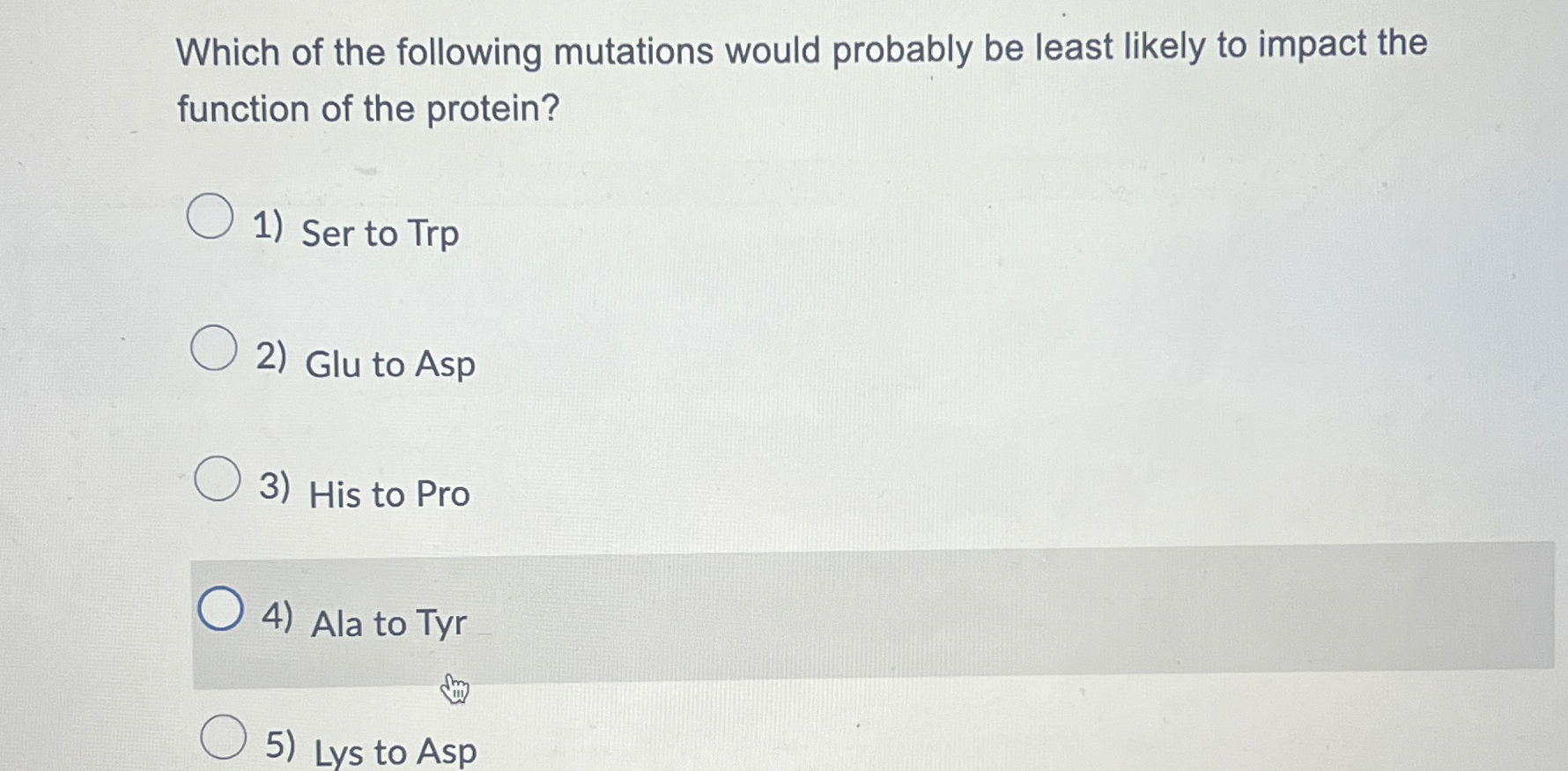 Solved Which of the following mutations would probably be | Chegg.com