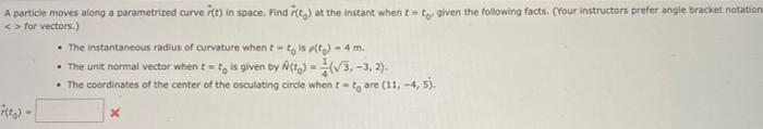[Solved]: A particle moves along a parametriaed curve ( r(