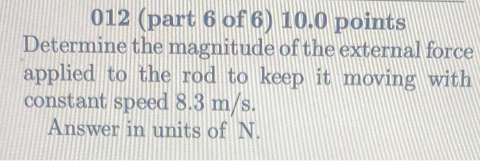 Solved 007 (part 1 of 6 ) 10.0 points A force F is applied | Chegg.com